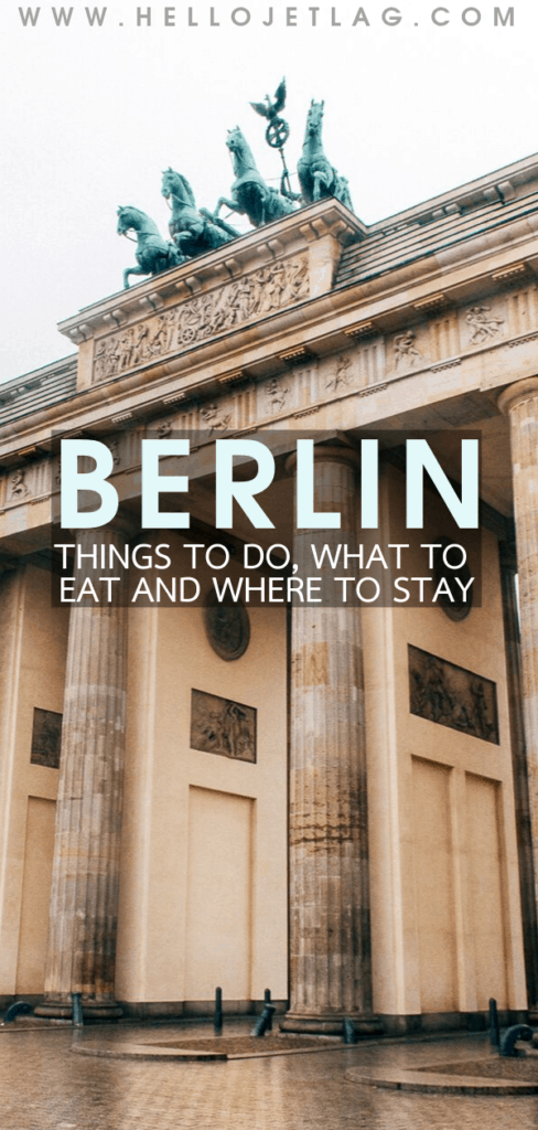 A First Timer's Guide to Visiting Berlin // 15 Tips to Know Before You Go